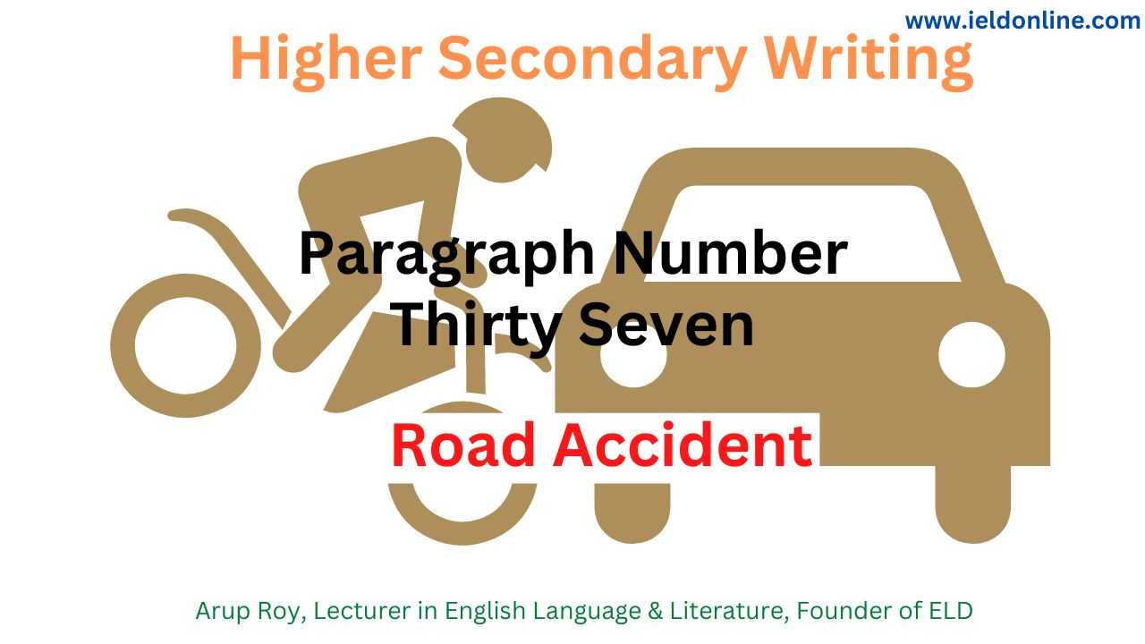 Write A Paragraph On Road Accident